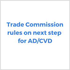 Trade Commission rules on next step for AD/CVD – SolarAcademy