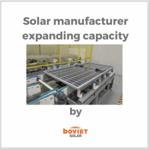 Boviet Solar manufacturer expanding capacity – SolarAcademy